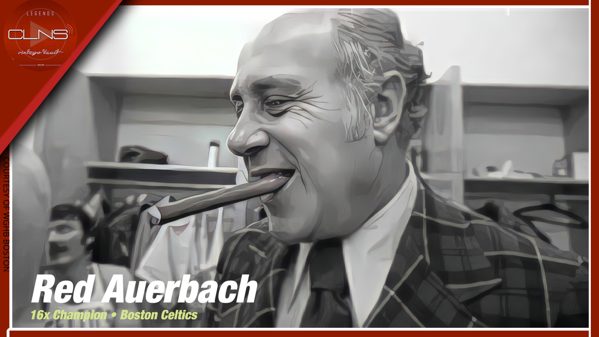 The Best of Arnold 'Red' Auerbach - CLNS Media