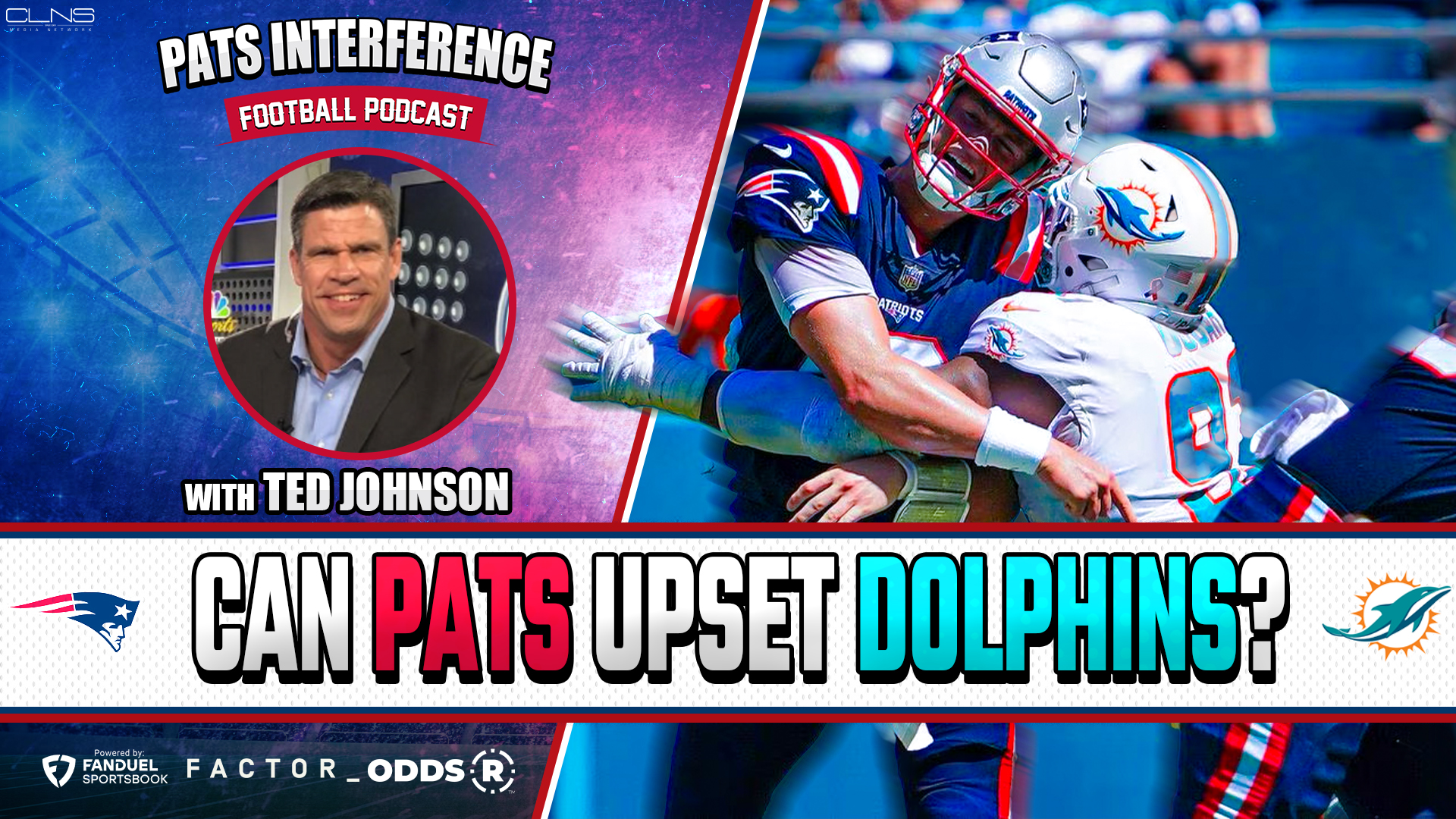 Can the Patriots actually upset Miami? w/ Ted Johnson - CLNS Media